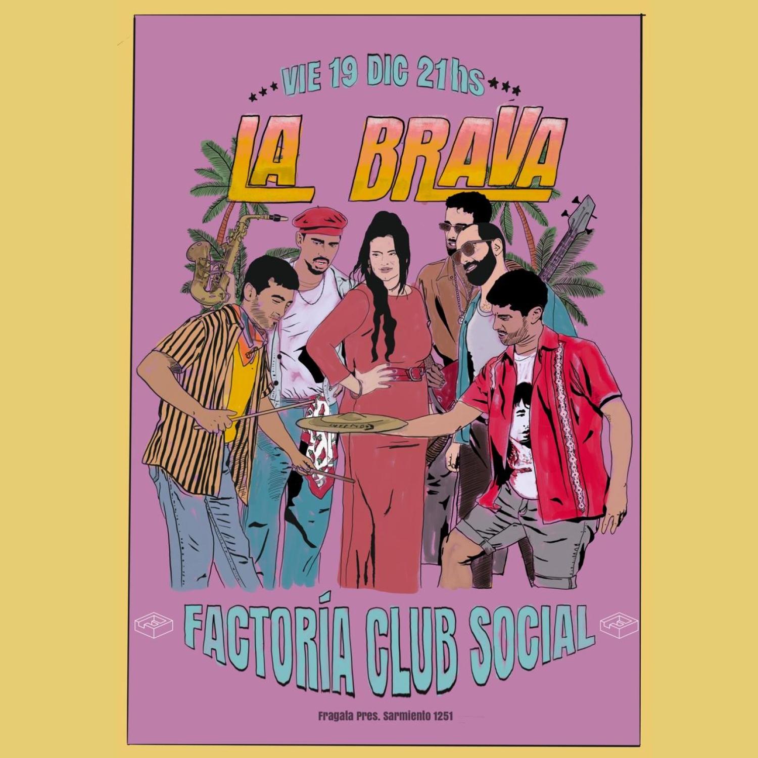 La Brava en Factoria - Factoría