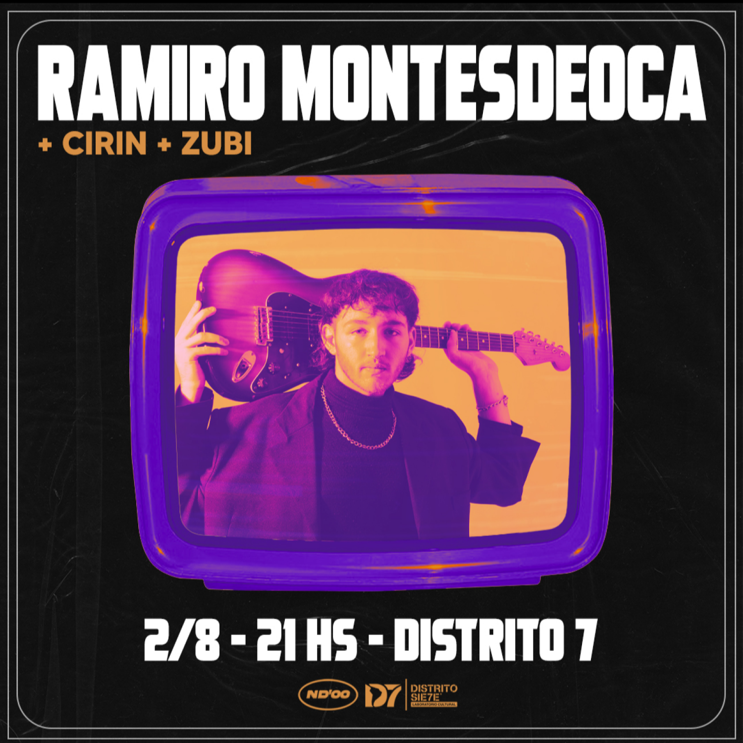 Ramiro Montesdeoca + Cirin + Zubi - Distrito Siete